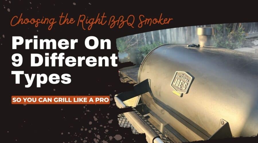 A Primer on BBQ Smokers: A Beginner’s Guide to The Best Types of BBQ ...